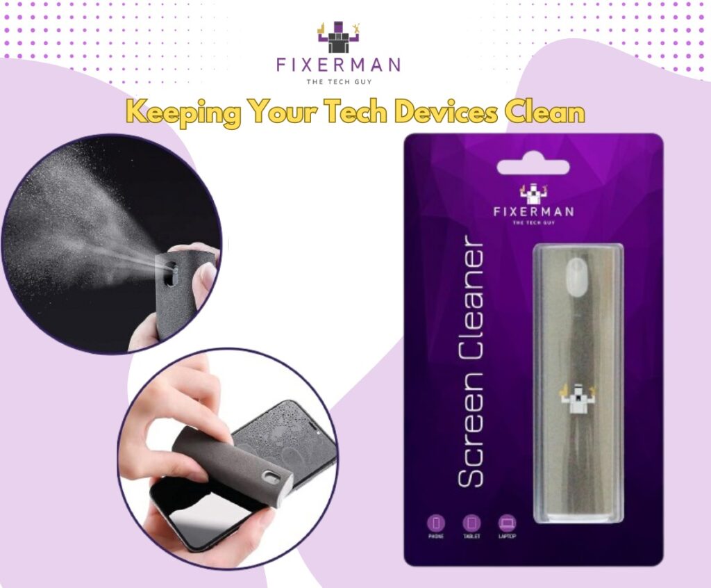 Keeping Your Tech Devices Clean