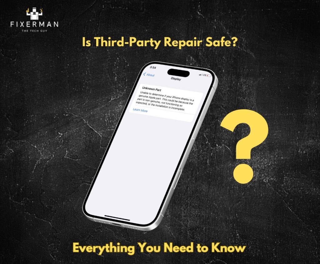 Is Third-Party Repair Safe? Everything You Need to Know